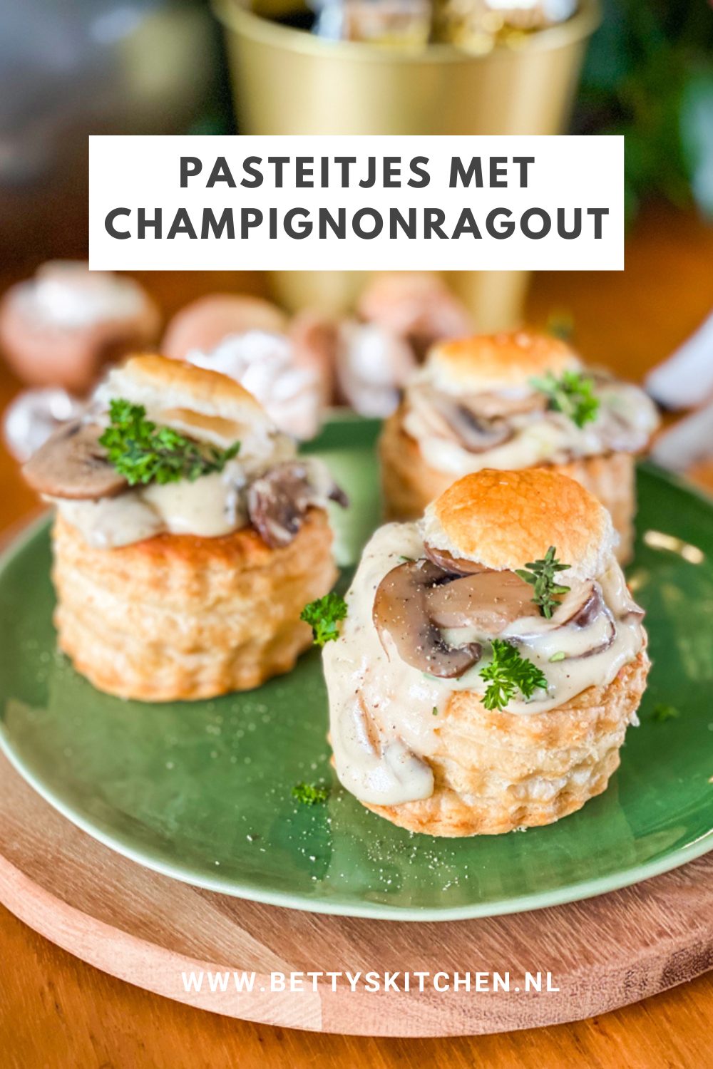 Pasteitjes met champignonragout | Kerst Recept | Betty's Kitchen