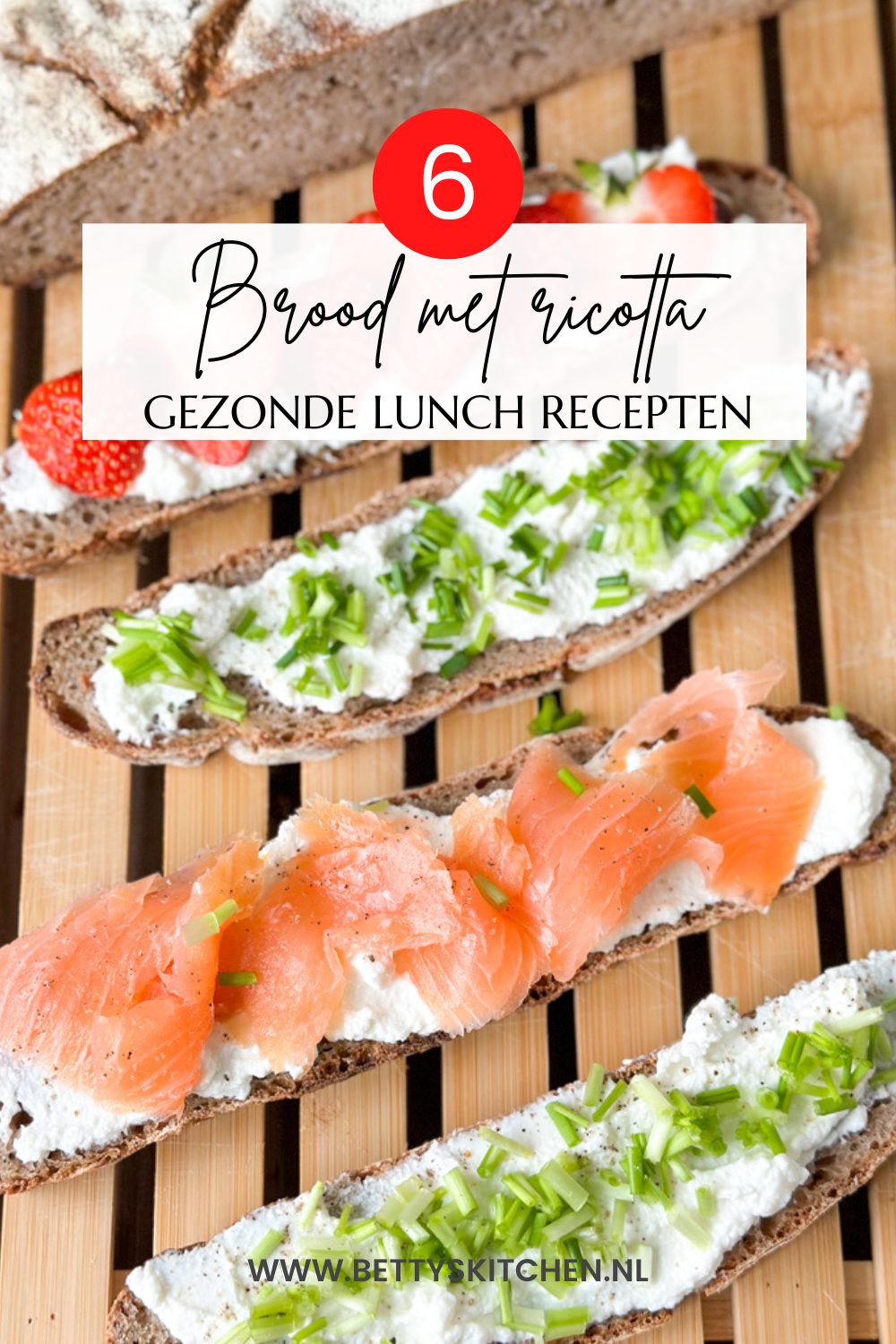 6x Brood met Ricotta | Gezonde Lunch variaties | Betty's Kitchen